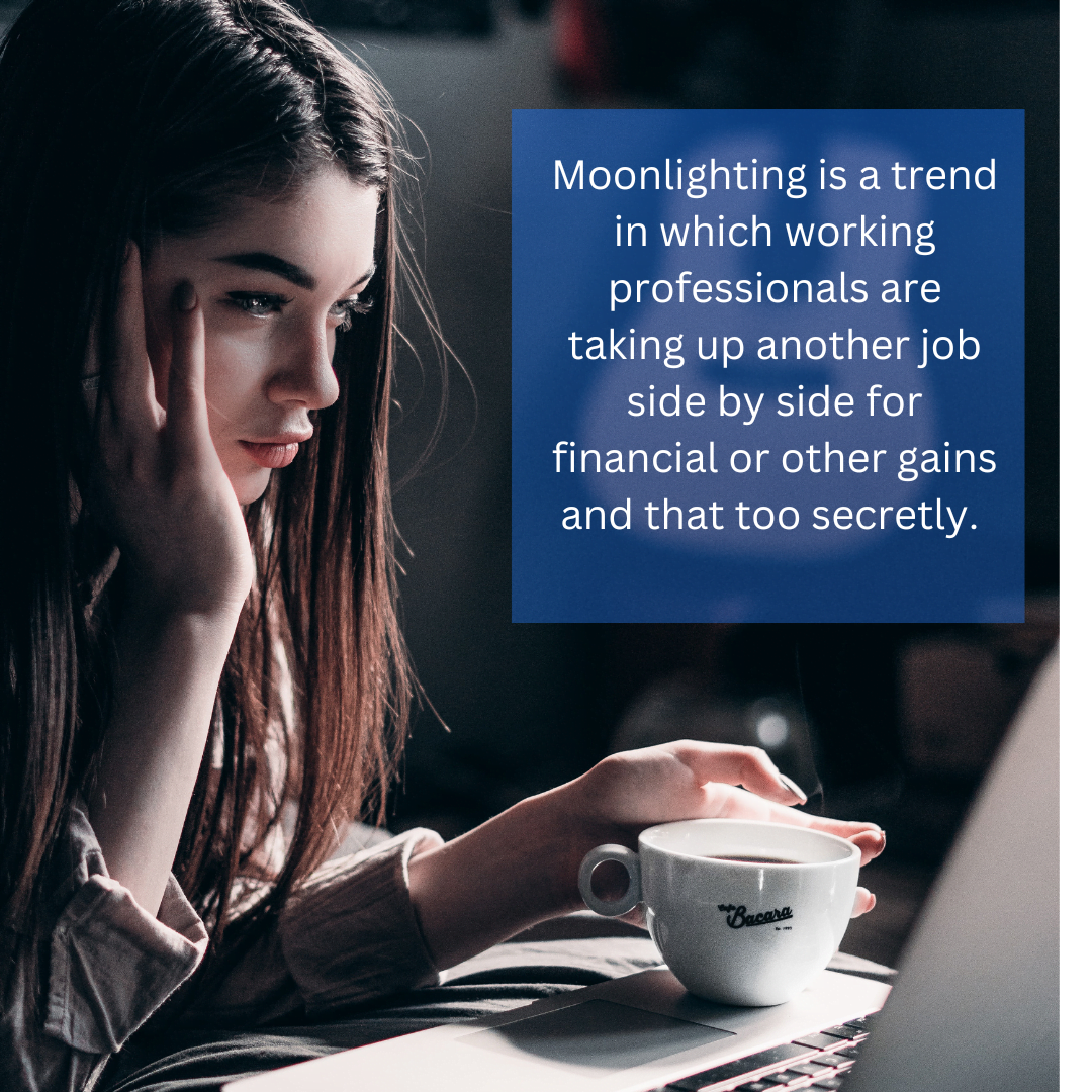 Moonlighting: What Can You Do About It As A HR Professional?